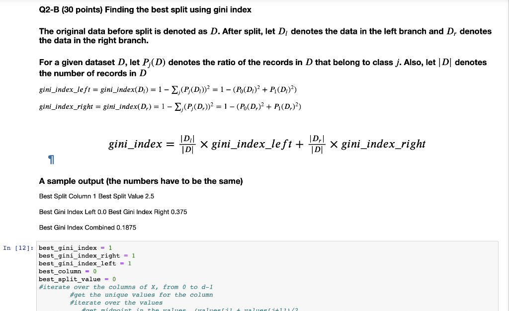 Solved Q2-B (30 points) Finding the best split using gini | Chegg.com