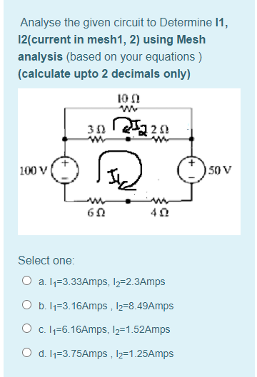 Solved Analyse the given circuit to Determine I1, I2(current | Chegg.com