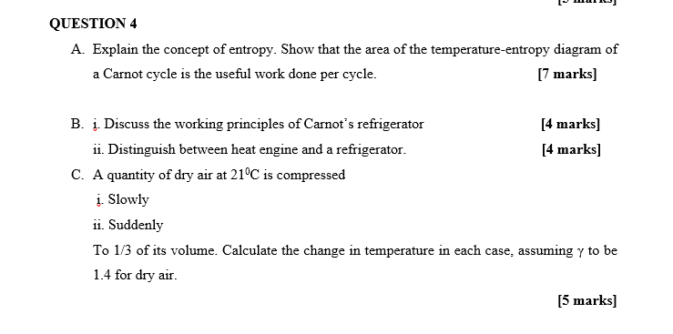 Solved QUESTION 4 A. Explain the concept of entropy. Show | Chegg.com