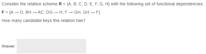 Solved Consider the relation scheme R = {A, B, C, D, E, F, | Chegg.com