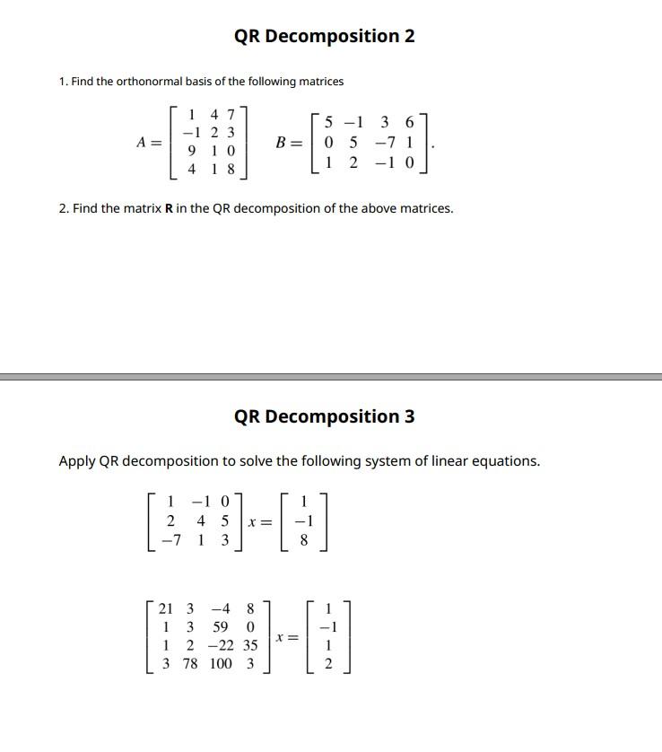 Solved QR Decomposition 2 1. Find the orthonormal basis of | Chegg.com