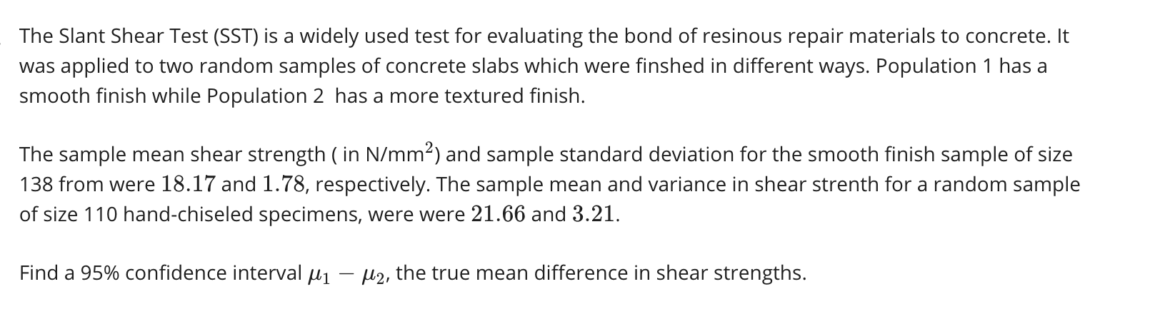 Solved The Slant Shear Test (SST) is a widely used test for | Chegg.com