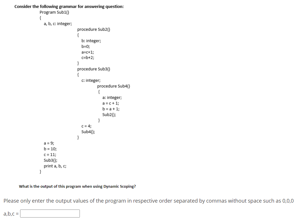Solved What is the output of this program when using | Chegg.com