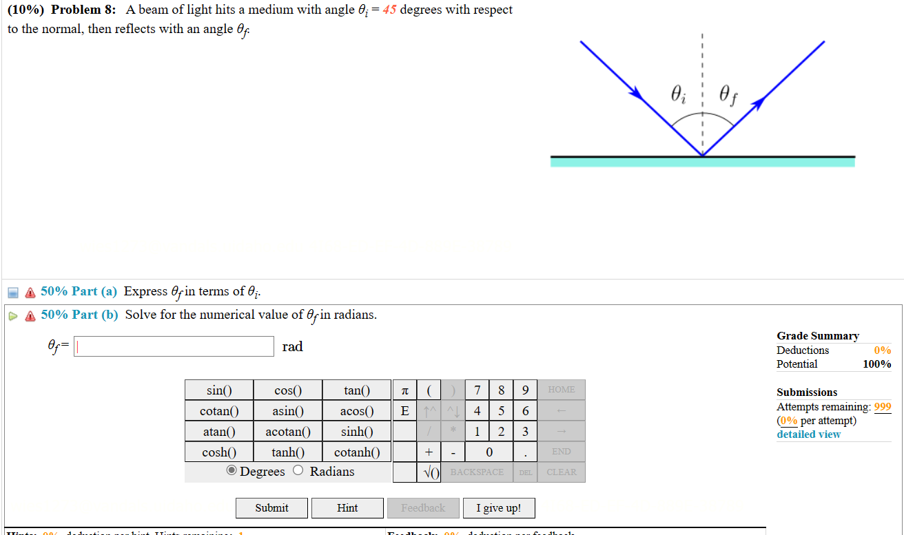 Solved (10\%) Problem 8: A beam of light hits a medium with | Chegg.com