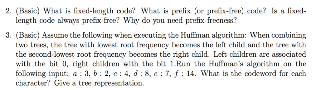 Solved 2 Basic What Is Fixed Length Code What Is Prefix Chegg