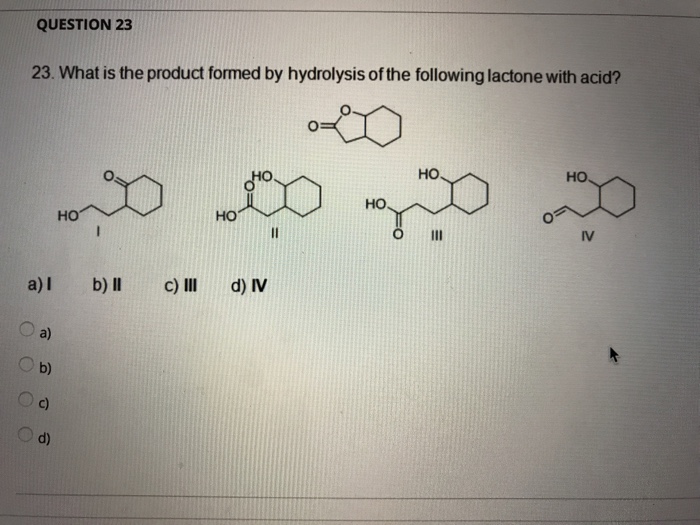 Solved What is the product formed by hydrolysis of the | Chegg.com
