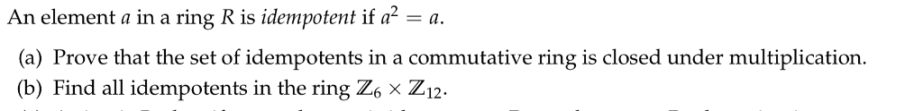 Solved An element a in a ring R is idempotent if a2a (a) | Chegg.com