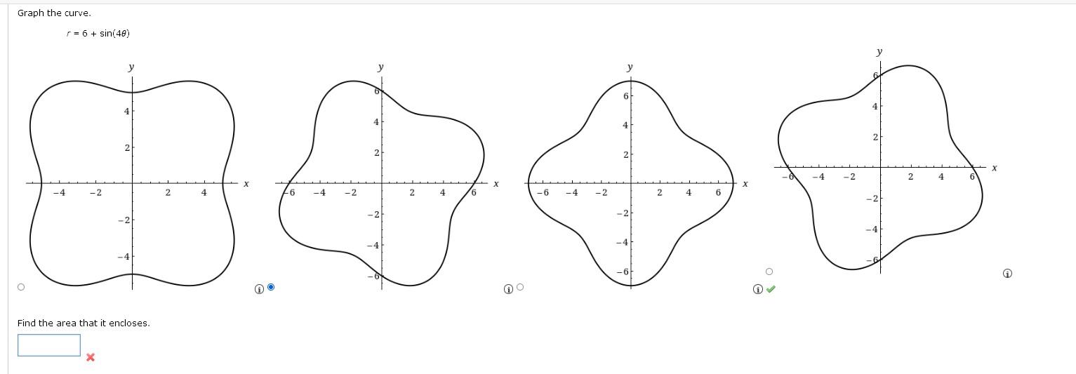 Solved r=θ2,0≤θ≤6πGraph the curve. r=6+sin(4θ) Find the area | Chegg.com