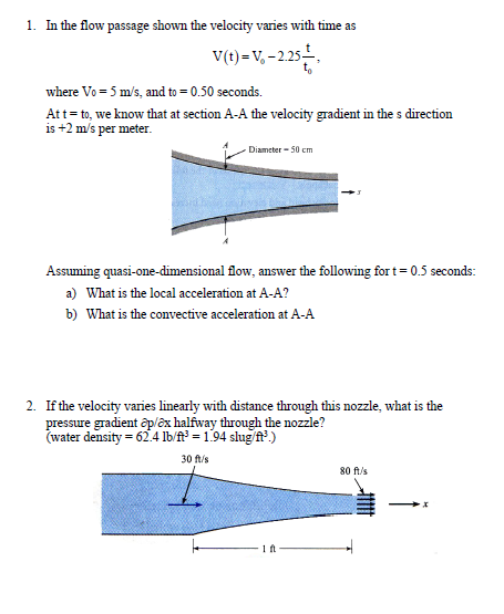 Solved 1. In the flow passage shown the velocity varies with | Chegg.com