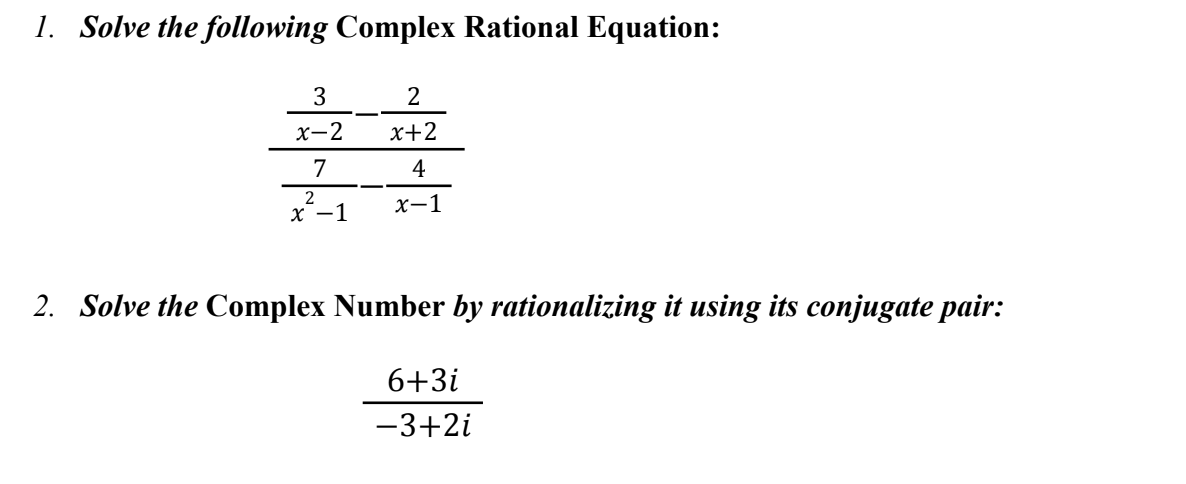 Solved 1. Solve the following Complex Rational Equation: | Chegg.com