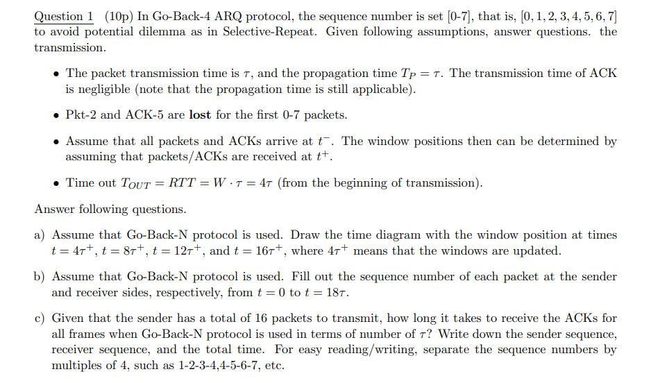 Solved Question 1 (10p) In Go-Back-4 ARQ protocol, the | Chegg.com