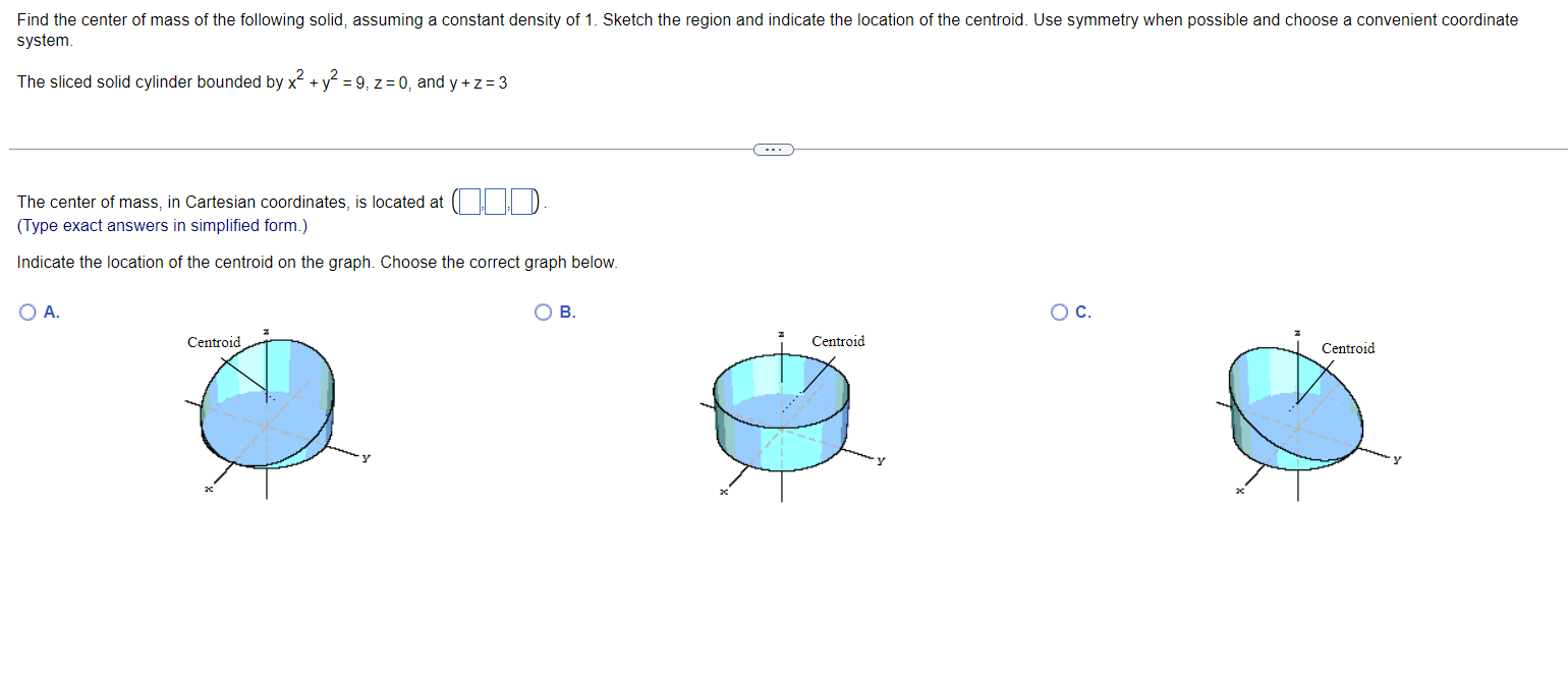 Solved system. The sliced solid cylinder bounded by | Chegg.com