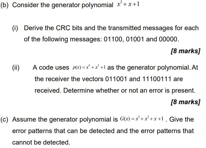 (b) Consider the generator polynomial x + x +1 (1) | Chegg.com