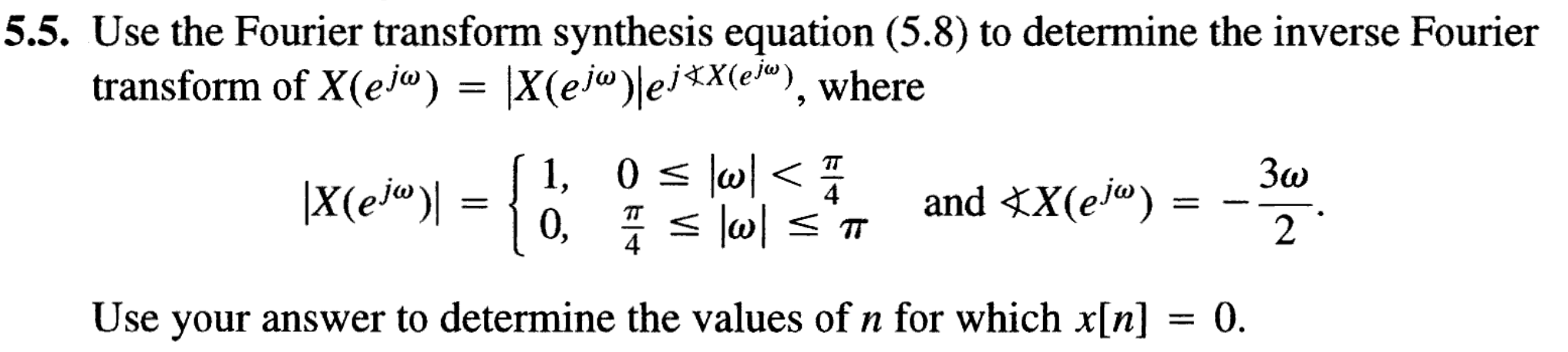 Solved 5 Use The Fourier Transform Synthesis Equation 5 8