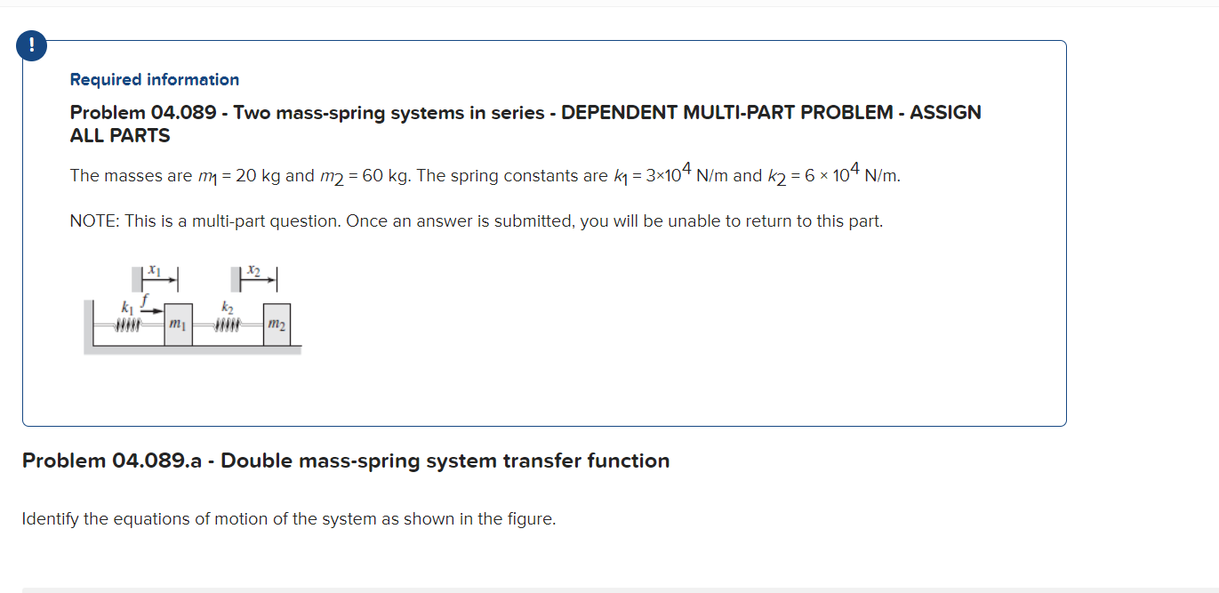 Solved Required information Problem 04.089 - Two mass-spring | Chegg.com