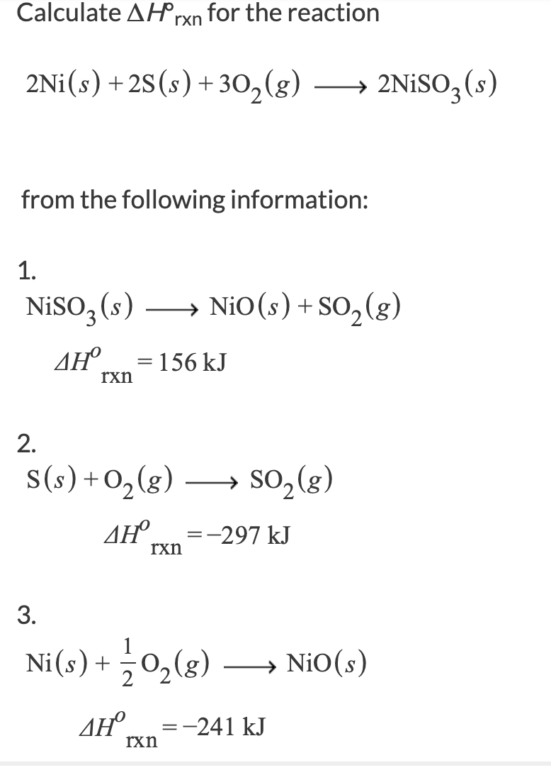 Solved Calculate AHPrxn for the reaction 2Ni(s) + 2S(s) | Chegg.com
