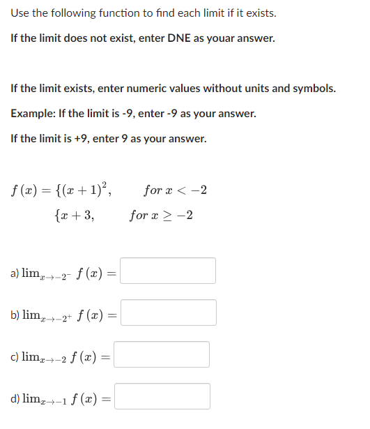 Solved If the limit does not exist, enter DNE as youar | Chegg.com