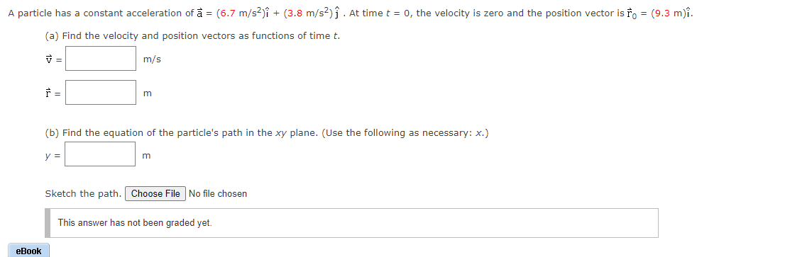 Solved A particle has a constant acceleration of a = (6.7 | Chegg.com