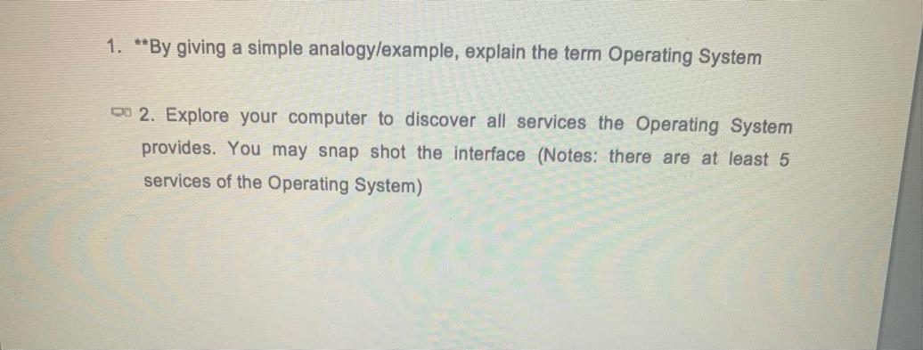 Solved 1. **By giving a simple analogy/example, explain the | Chegg.com