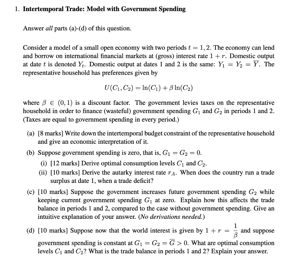Solved 1. Intertemporal Trade: Model with Government | Chegg.com