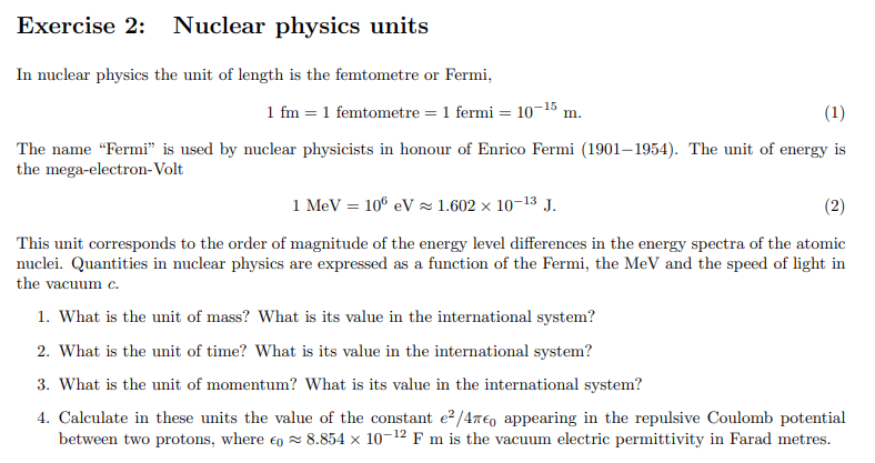 Solved Exercise 2: Nuclear physics units In nuclear physics | Chegg.com