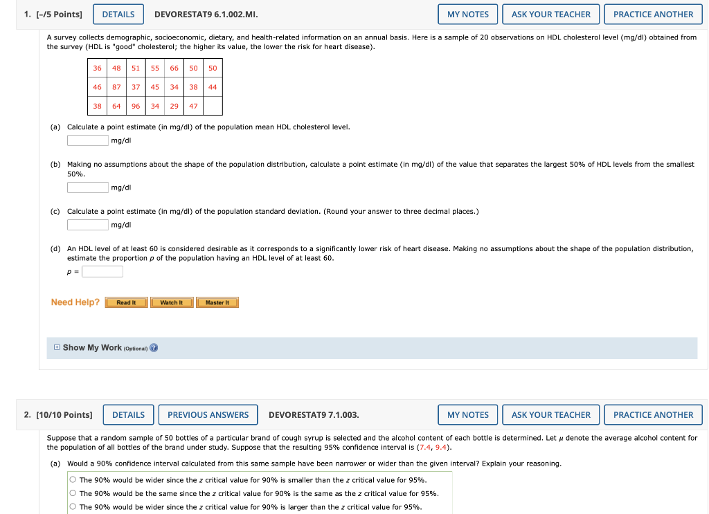 Solved the survey (HDL is "good" cholesterol; the higher its | Chegg.com