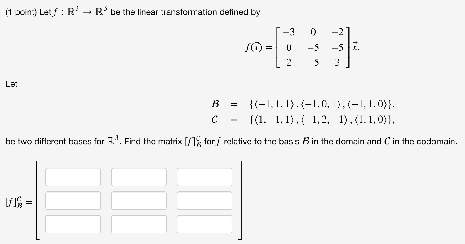 Solved (1 point) Letf: R3 → R3 be the linear transformation | Chegg.com
