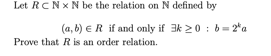 Solved Let RCN* N be the relation on N defined by : α (a,b) | Chegg.com