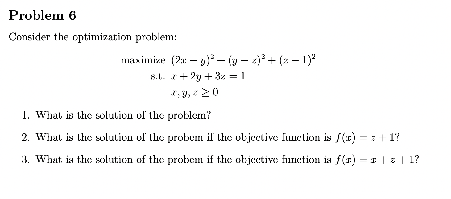 Consider the optimization problem: maximize s.t. | Chegg.com