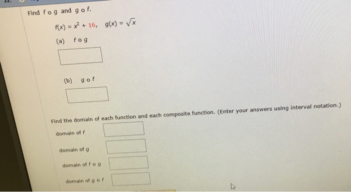 Solved Find fog and g o f. fx)16, gx) Vx (a) fog (b) gof | Chegg.com