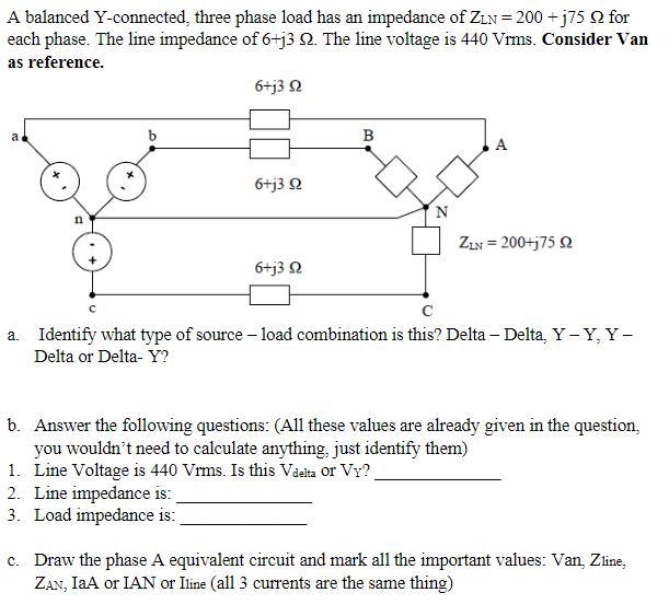 Solved A balanced Y-connected three phase load has an | Chegg.com