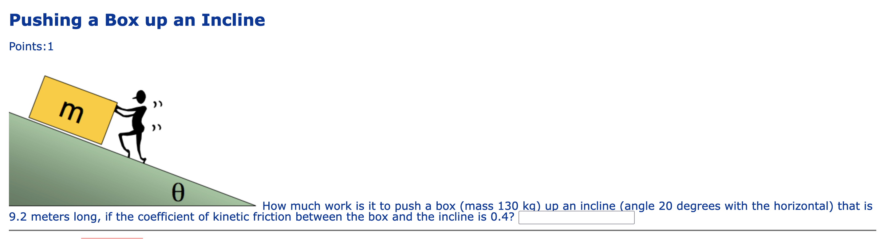 Solved Pushing a Box up an Incline Points: 1 .Jw much work | Chegg.com
