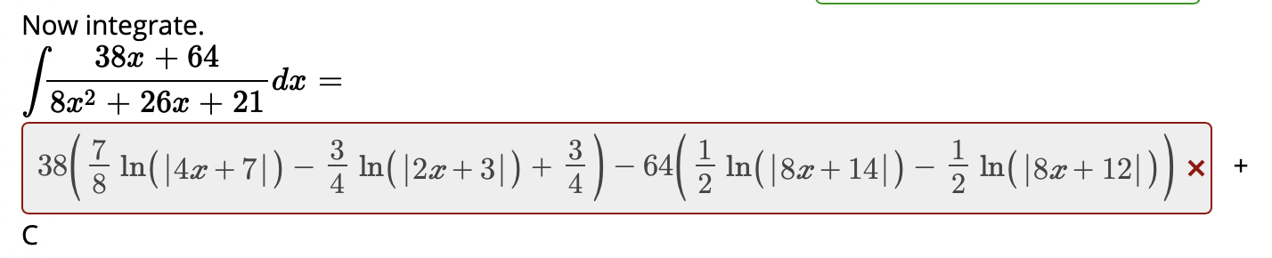 Solved Now integrate. 38x + 64 da 8x2 + 26x + 21 = Seca 38( | Chegg.com