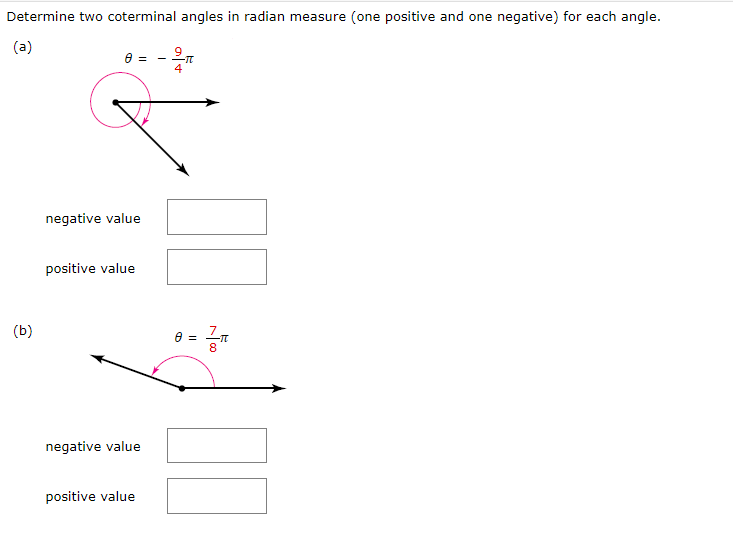 Solved Determine two coterminal angles in radian measure | Chegg.com