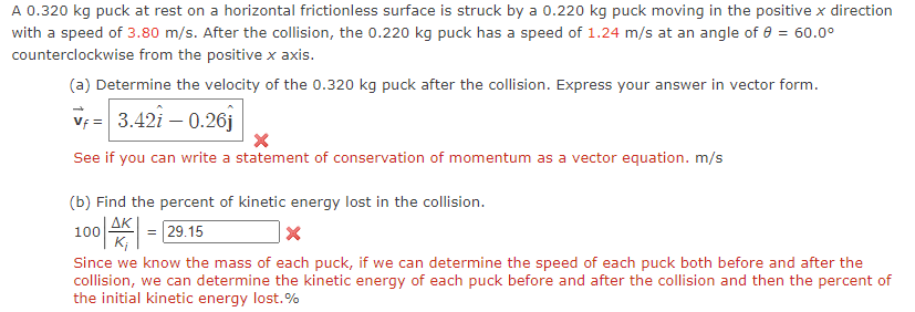 Solved .320 kg puck at rest on a horizontal frictionless | Chegg.com