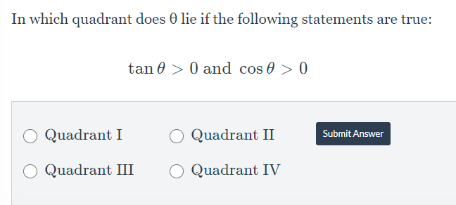 Solved In which quadrant does 0 lie if the following | Chegg.com