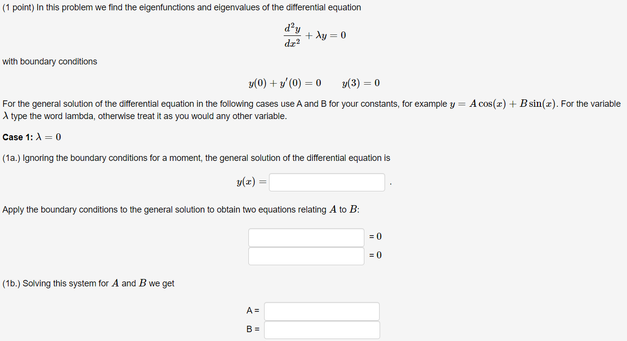 Solved (1 point) In this problem we find the eigenfunctions | Chegg.com