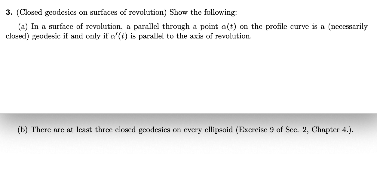 Solved 3. (Closed geodesics on surfaces of revolution) Show | Chegg.com