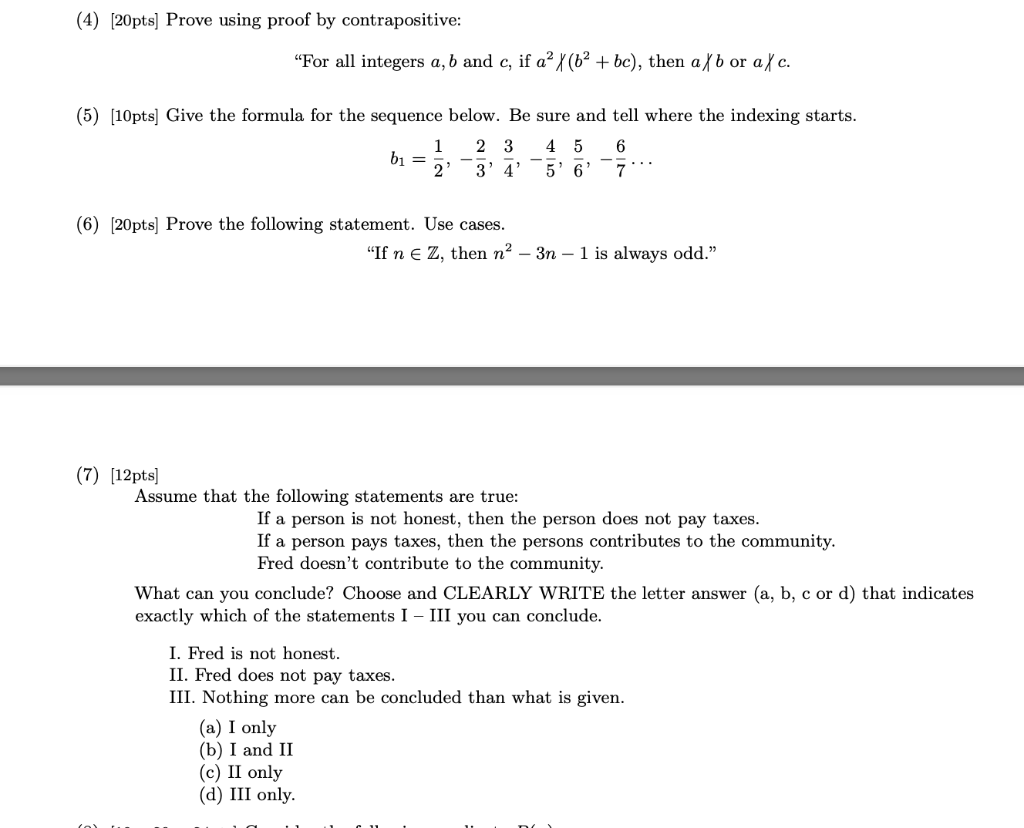 Solved (4) [20pts) Prove using proof by contrapositive: "For | Chegg.com