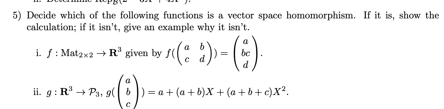 Solved 5) Decide which of the following functions is a | Chegg.com