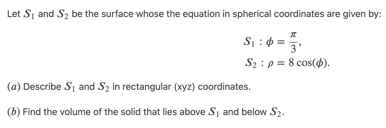 Solved Let S1 ﻿and S2 ﻿be the surface whose the equation in | Chegg.com
