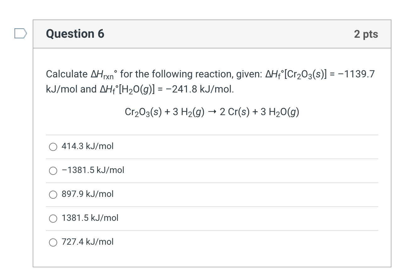Solved Question 6 2 Pts Calculate Ahrxn° For The Following
