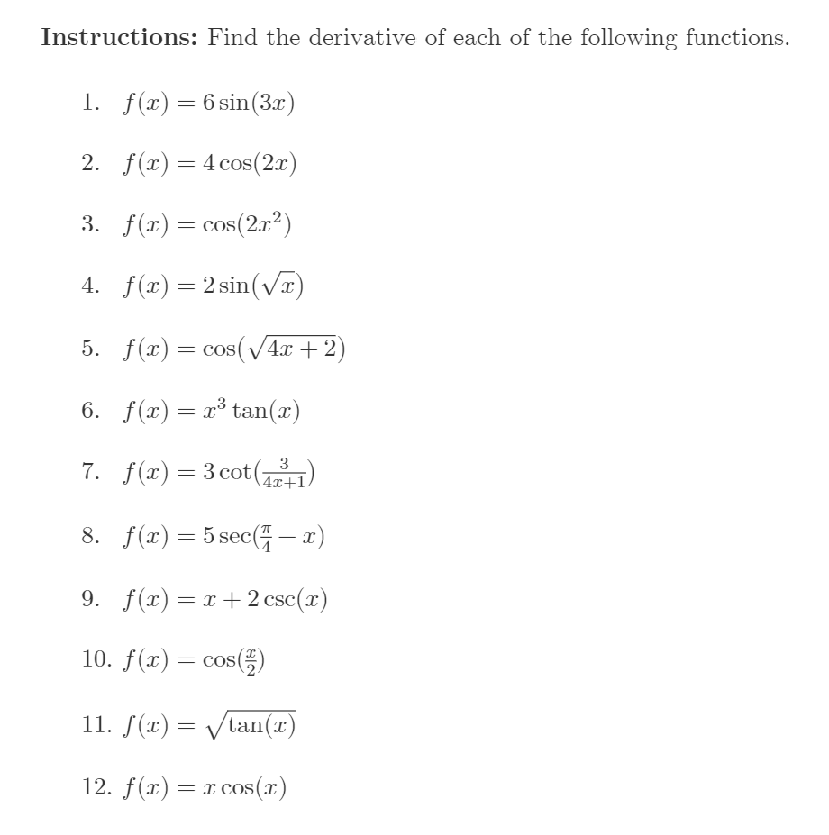 Solved Instructions: Find the derivative of each of the | Chegg.com