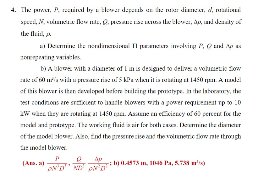 Solved 4. The power, P, required by a blower depends on the | Chegg.com