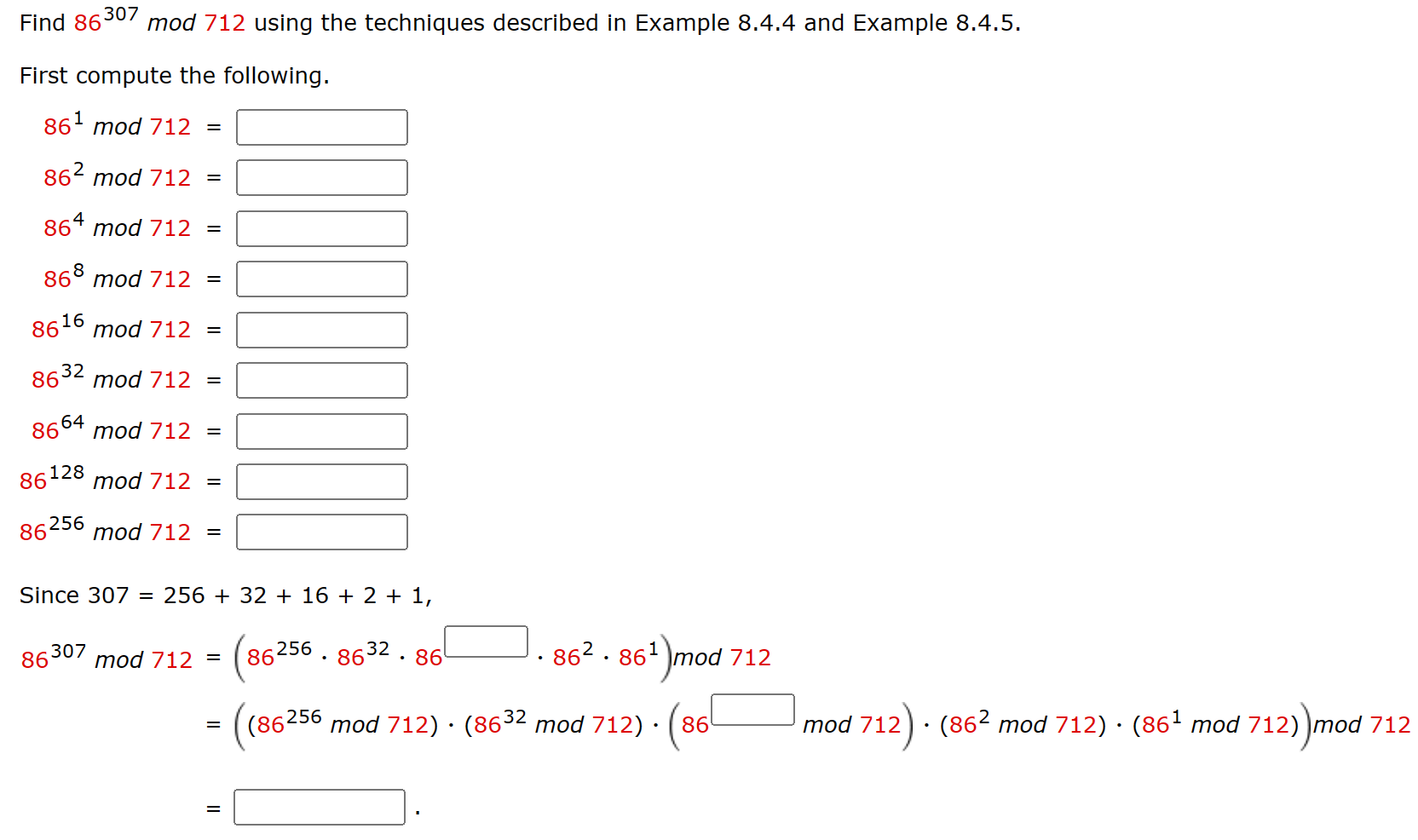 Solved Find 86307mod712 using the techniques described in | Chegg.com
