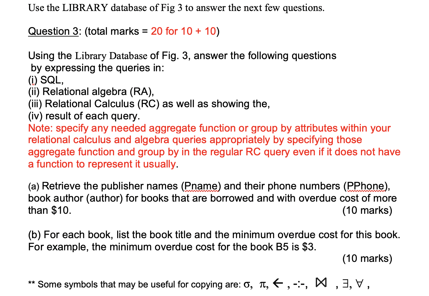 Solved Fig. 3: LIBRARY Database: Another version of | Chegg.com