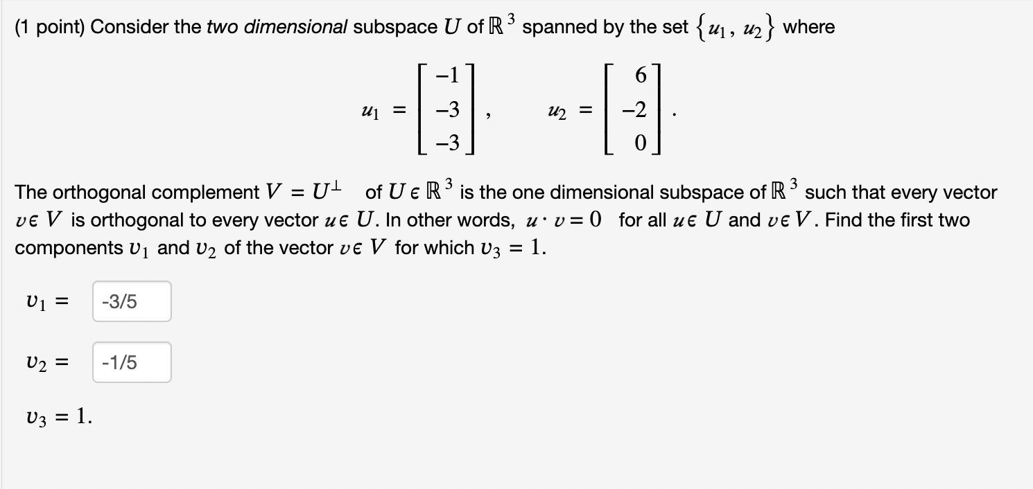 Solved (1 point) Consider the two dimensional subspace U of | Chegg.com