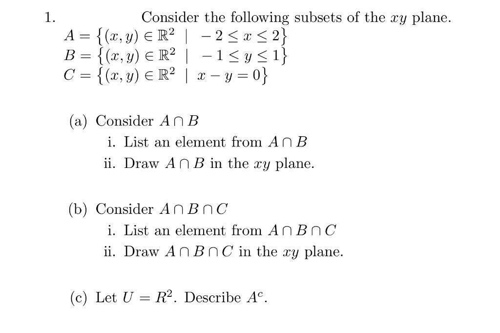 Solved 1. Consider the following subsets of the xy plane. A | Chegg.com