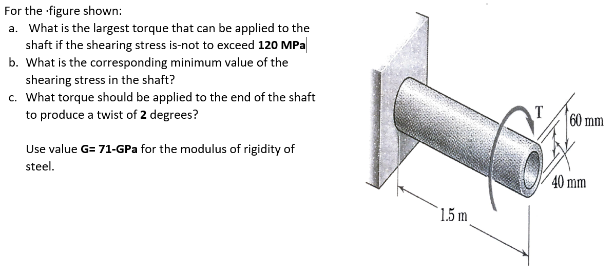 Solved For the figure shown: a. What is the largest torque | Chegg.com