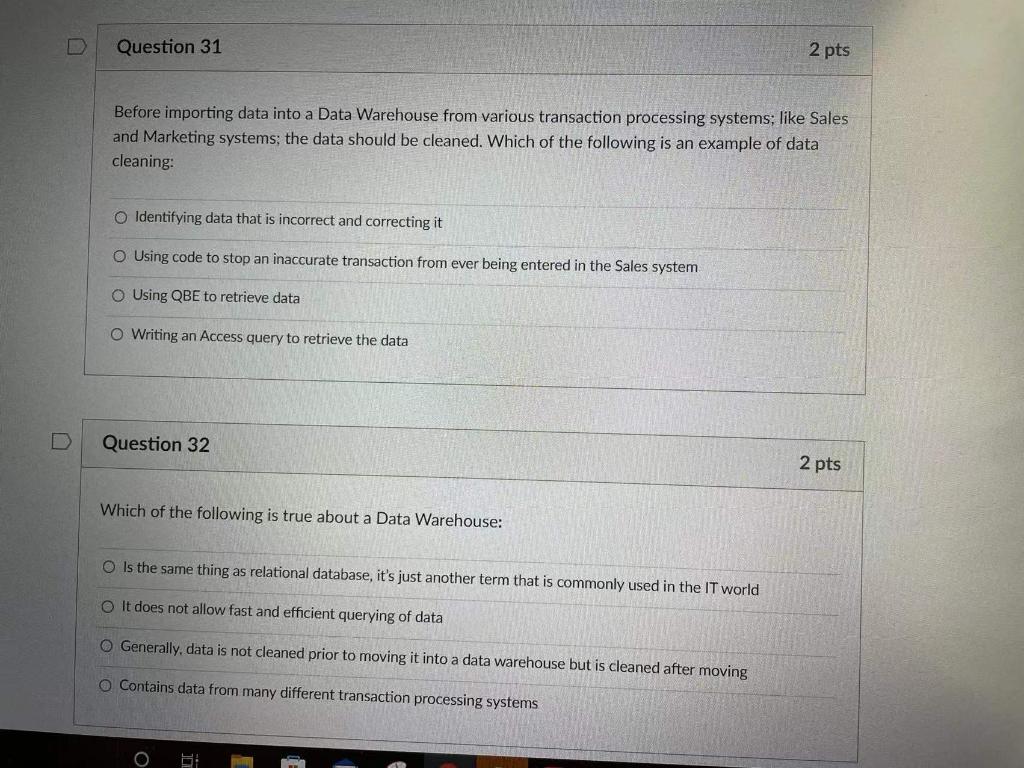 Solved Question 31 2 pts Before importing data into a Data | Chegg.com
